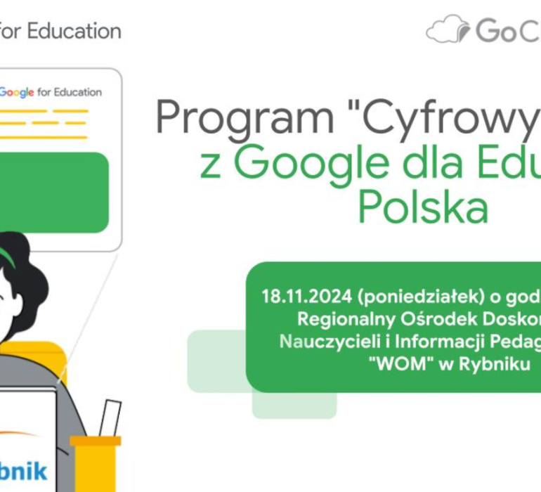 Wydarzenie edukacyjne Google - "WOM" w Rybniku 2024 - Aktualności - WOM ...